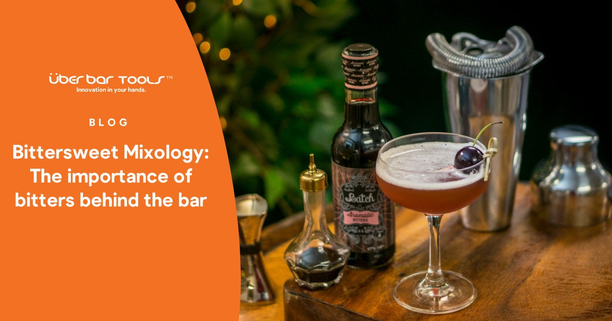 Bittersweet Mixology: The importance of bitters behind the bar
