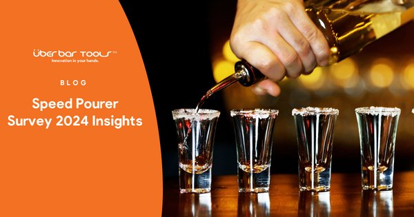 Speed Pourer Survey 2024 Insights - Überbartools™